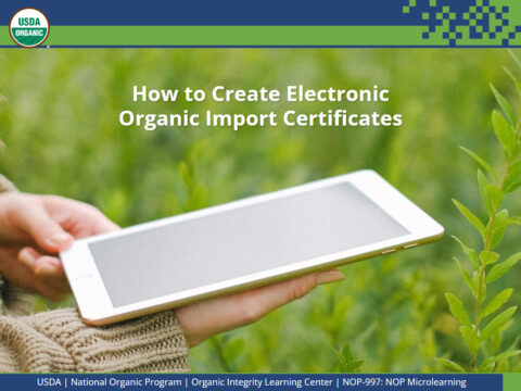 USDA Launches Import Certificate Module in Organic INTEGRITY Database ...